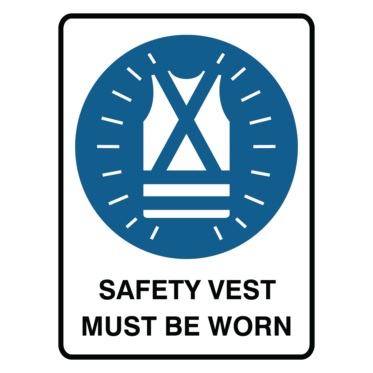 Mandatory - Safety Vest Sign – Signportal