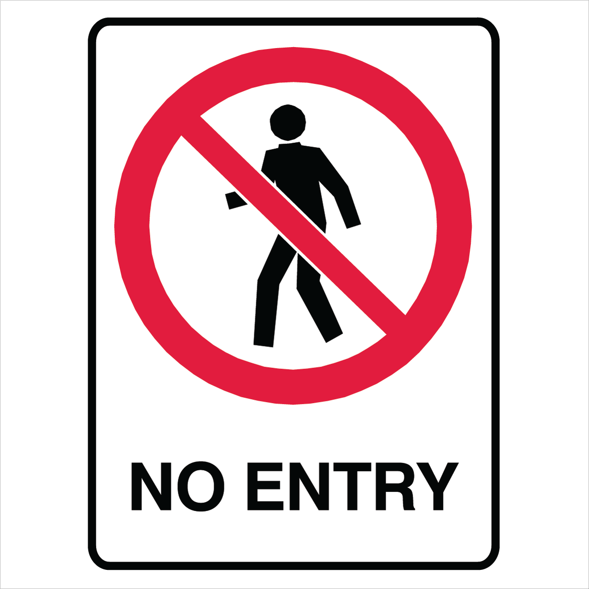 Prohibition - No Entry Sign – Signportal